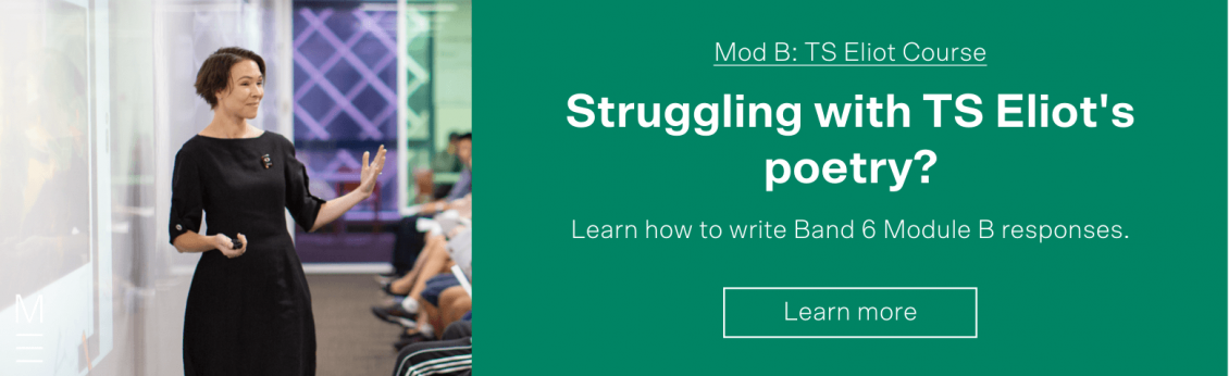 HSC English Module B Study Guide: T.S. Eliot Part 2 [Textual Analysis]