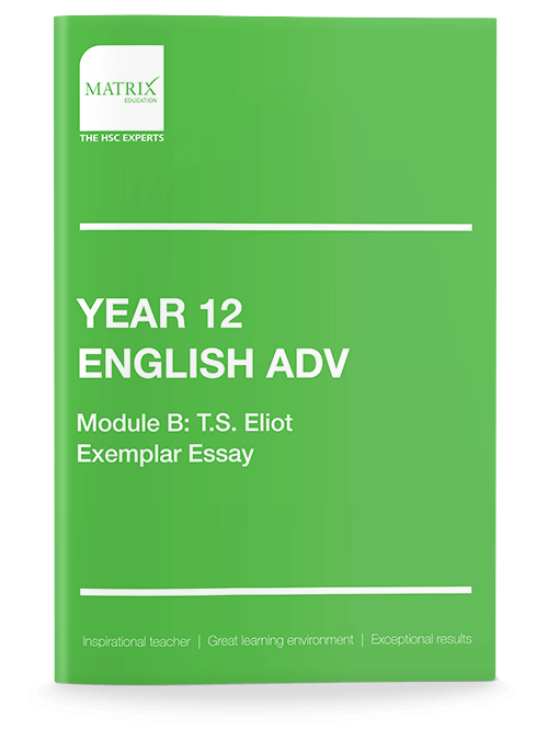 HSC English Module B Study Guide: T.S. Eliot Part 2 [Textual Analysis]