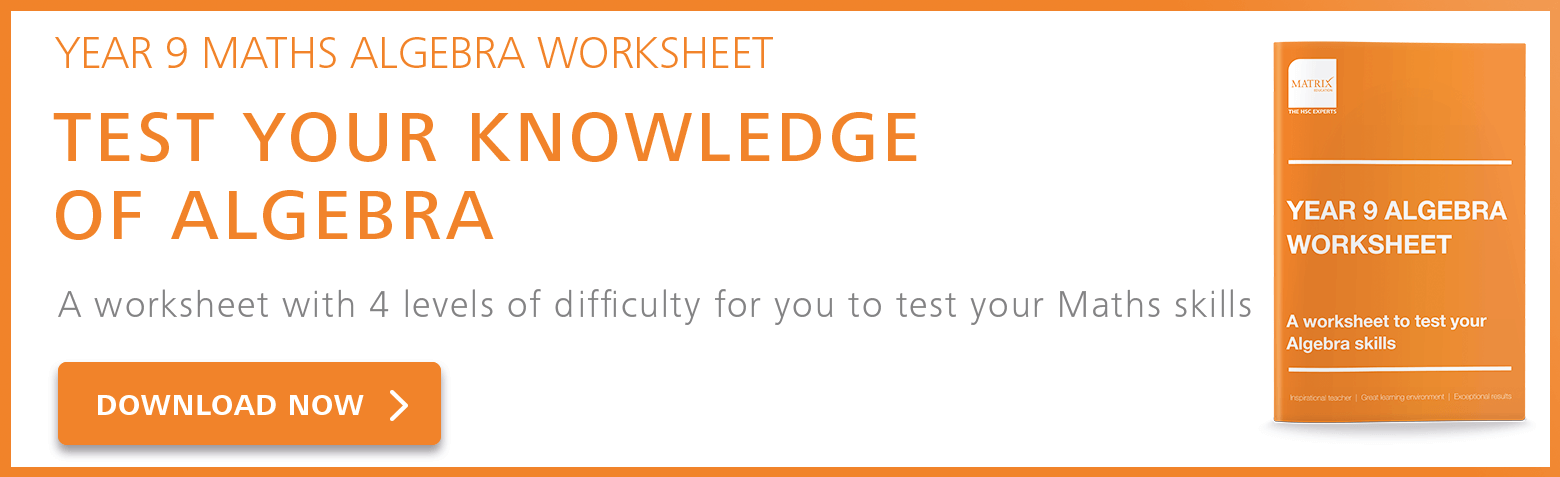 Part 1: Year 9 Algebraic Techniques & Equations | Free Worksheet