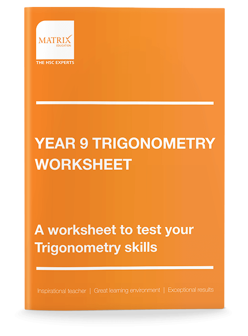 Part 7: Year 9 Trigonometry & Its Practical Applications | Free Worksheet