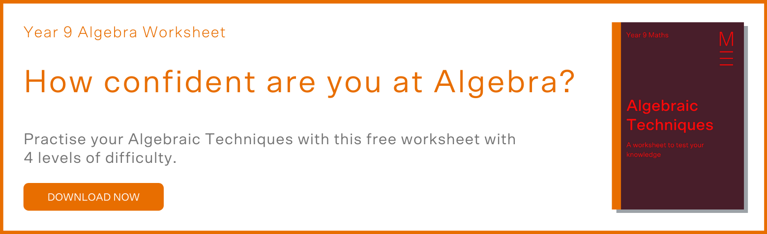 Part 1: Year 9 Algebraic Techniques & Equations | Free Worksheet