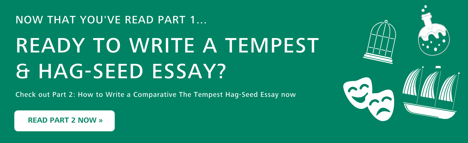 The Ultimate The Tempest Hag-Seed Cheat Sheet | Part 1