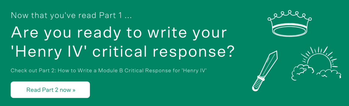Module B: Understanding 'Henry IV' Part 1 | Overview