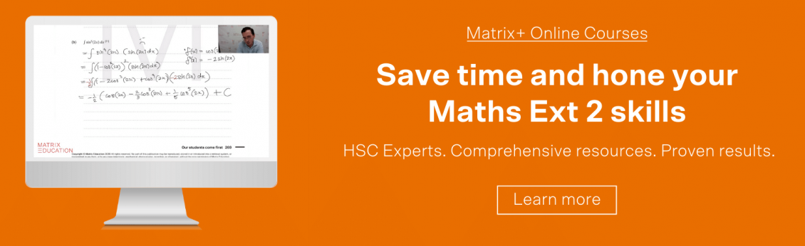 2020 HSC Maths Ext 2 Exam Paper Solutions | Matrix Education