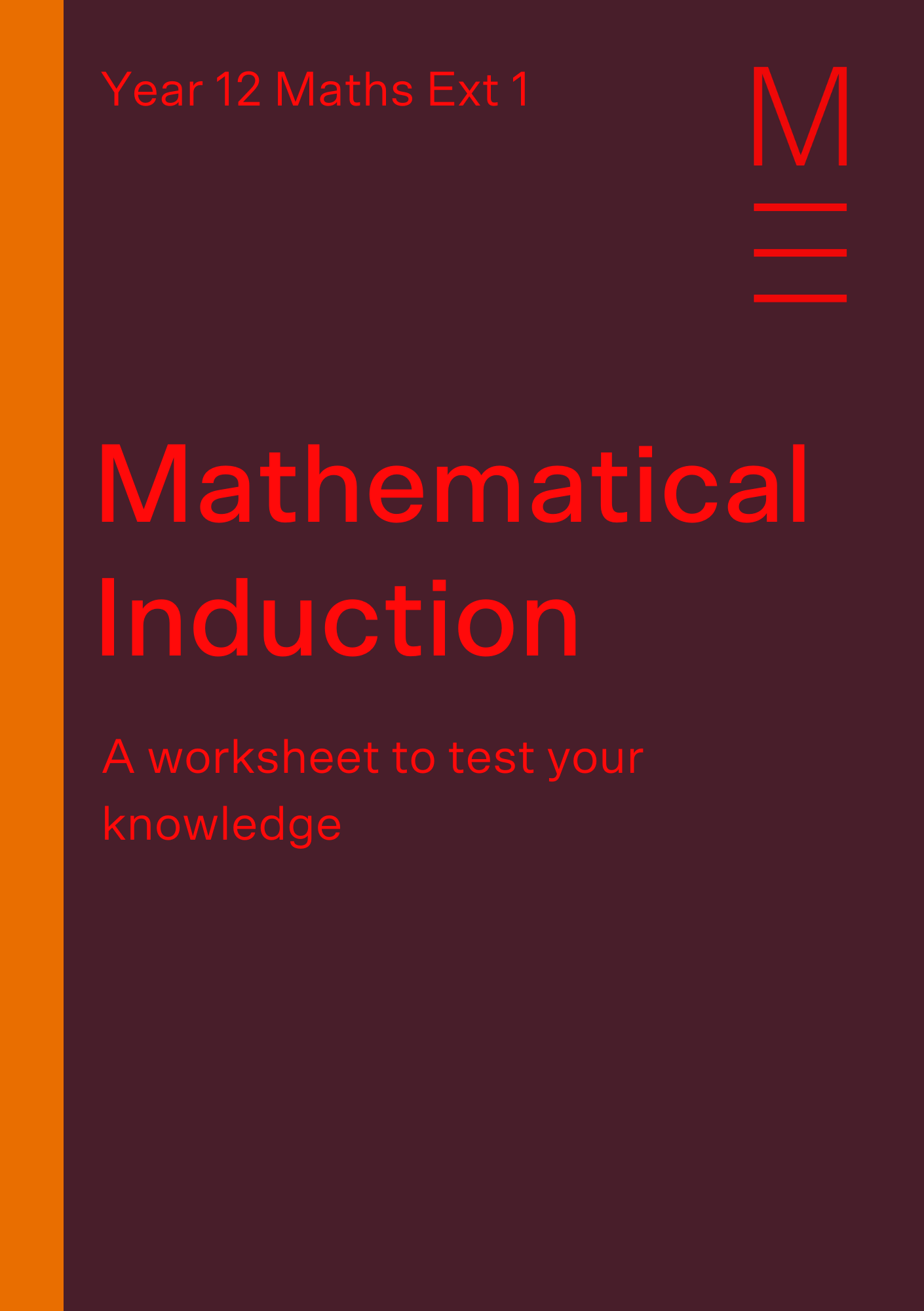 Part 9 Mathematical Induction Beginner s Guide To Year 12 Maths Ext 2 Part 9 Mathematical Induction Beginner s Guide To Year 12 Maths Ext 2