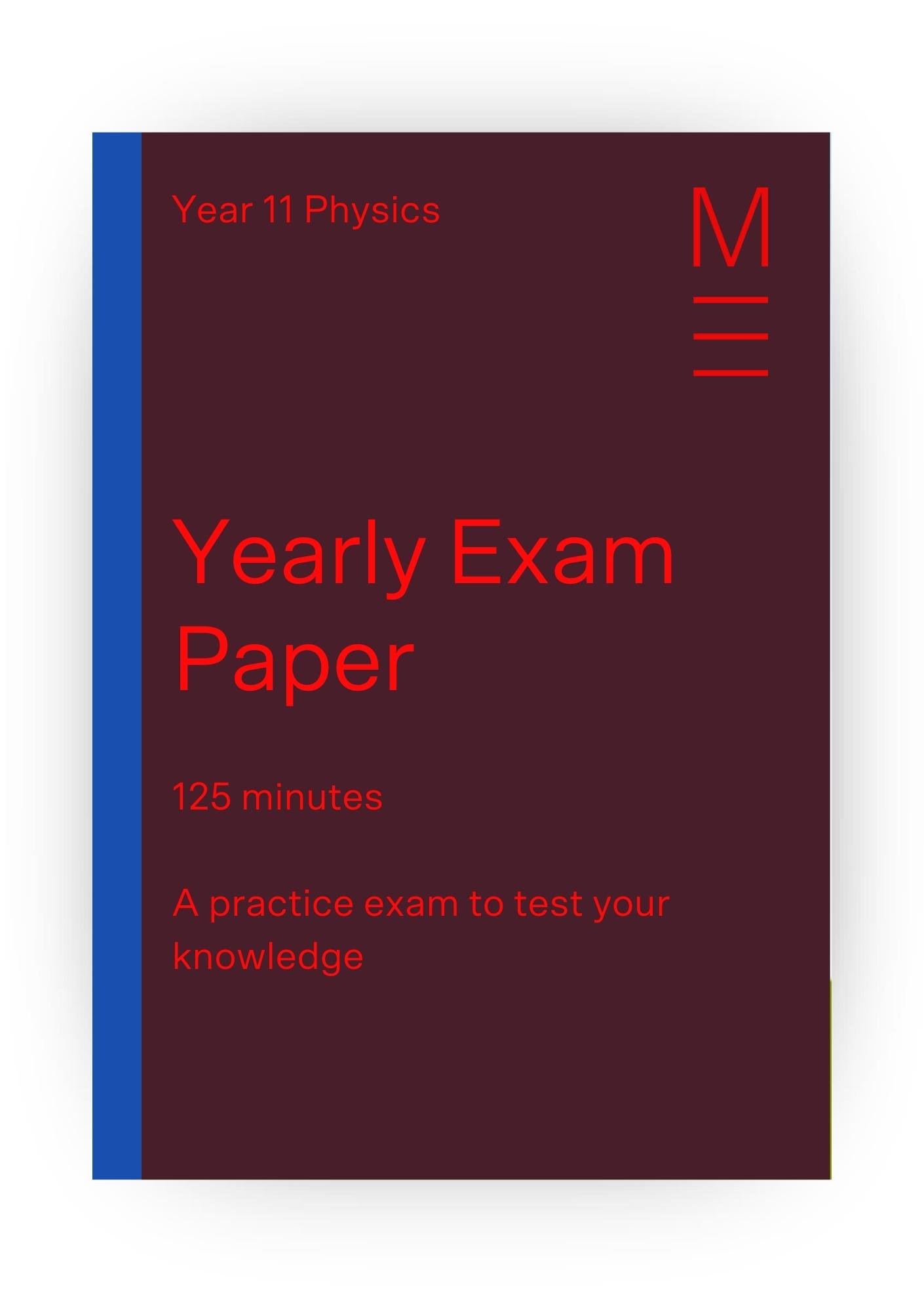 Free Y11 Physics Practice Paper for Yearly Exam Downloadable - Matrix ...