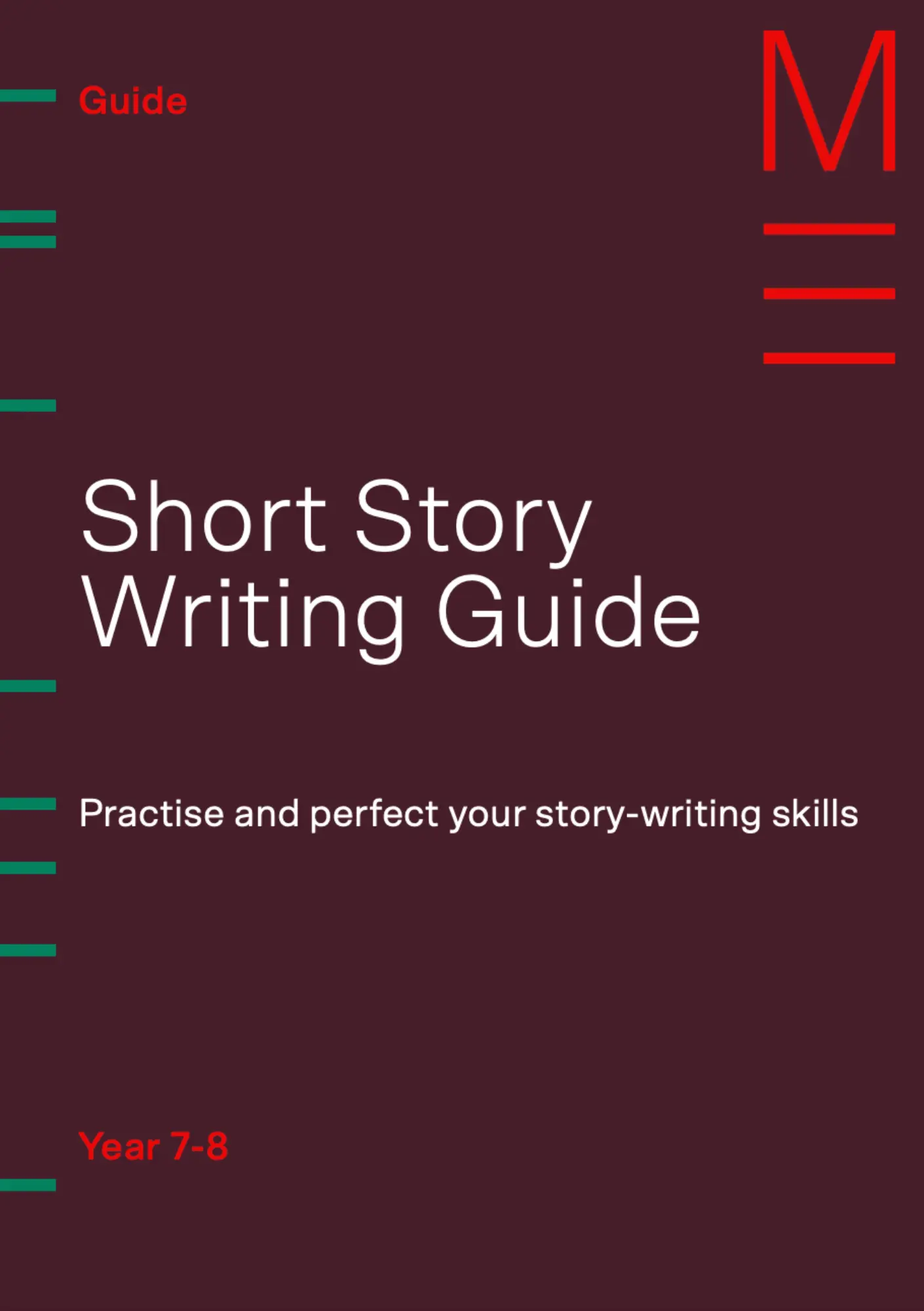 How to Write a Short Story: For Year 7-8 Students